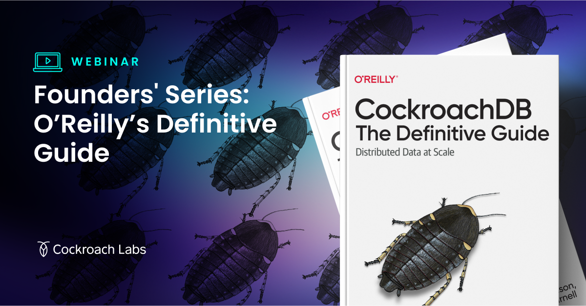 Founders' Series: O’Reilly’s Definitive Guide with Ben Darnell, Chief Architect